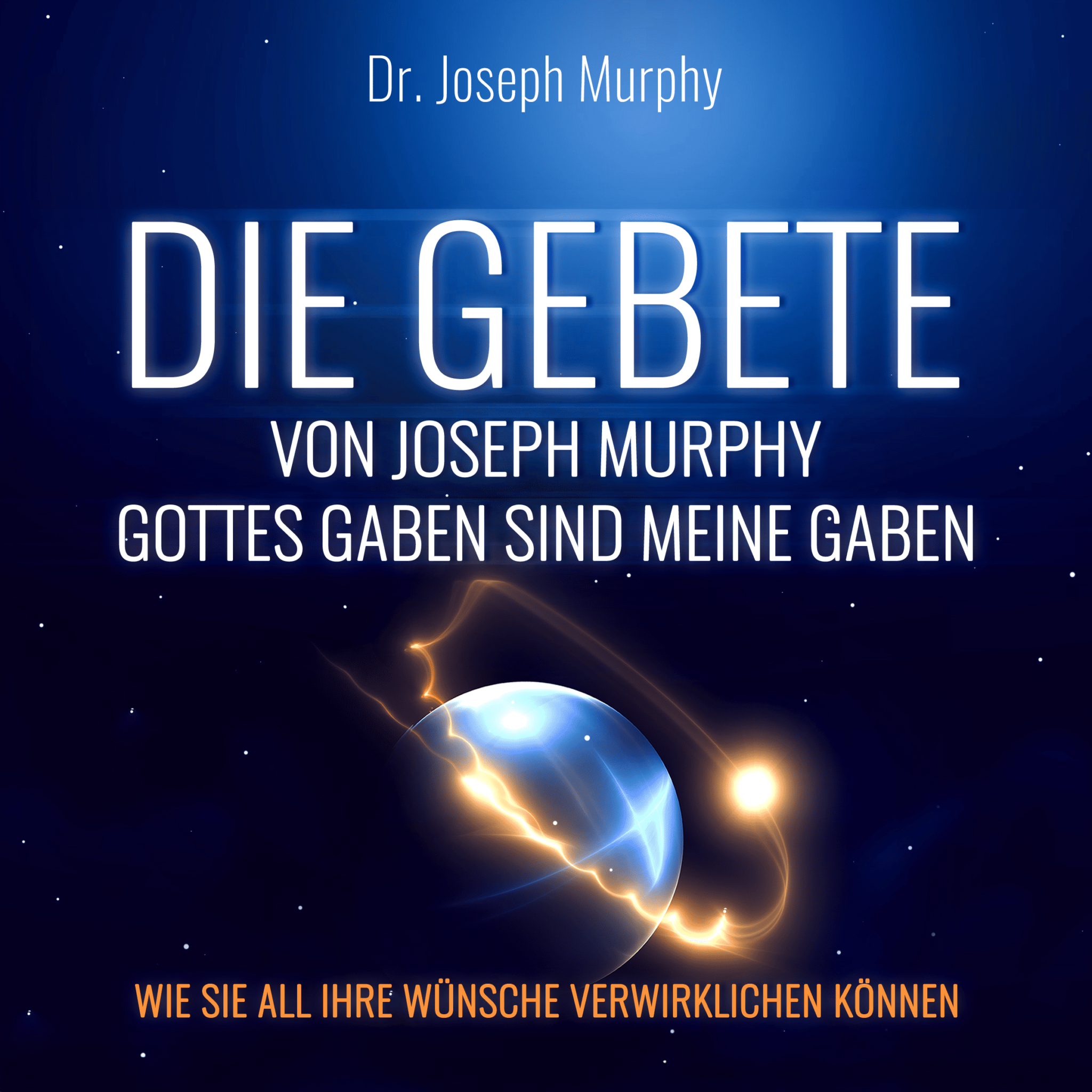 Die Gebete von Joseph Murphy - Hörbuch