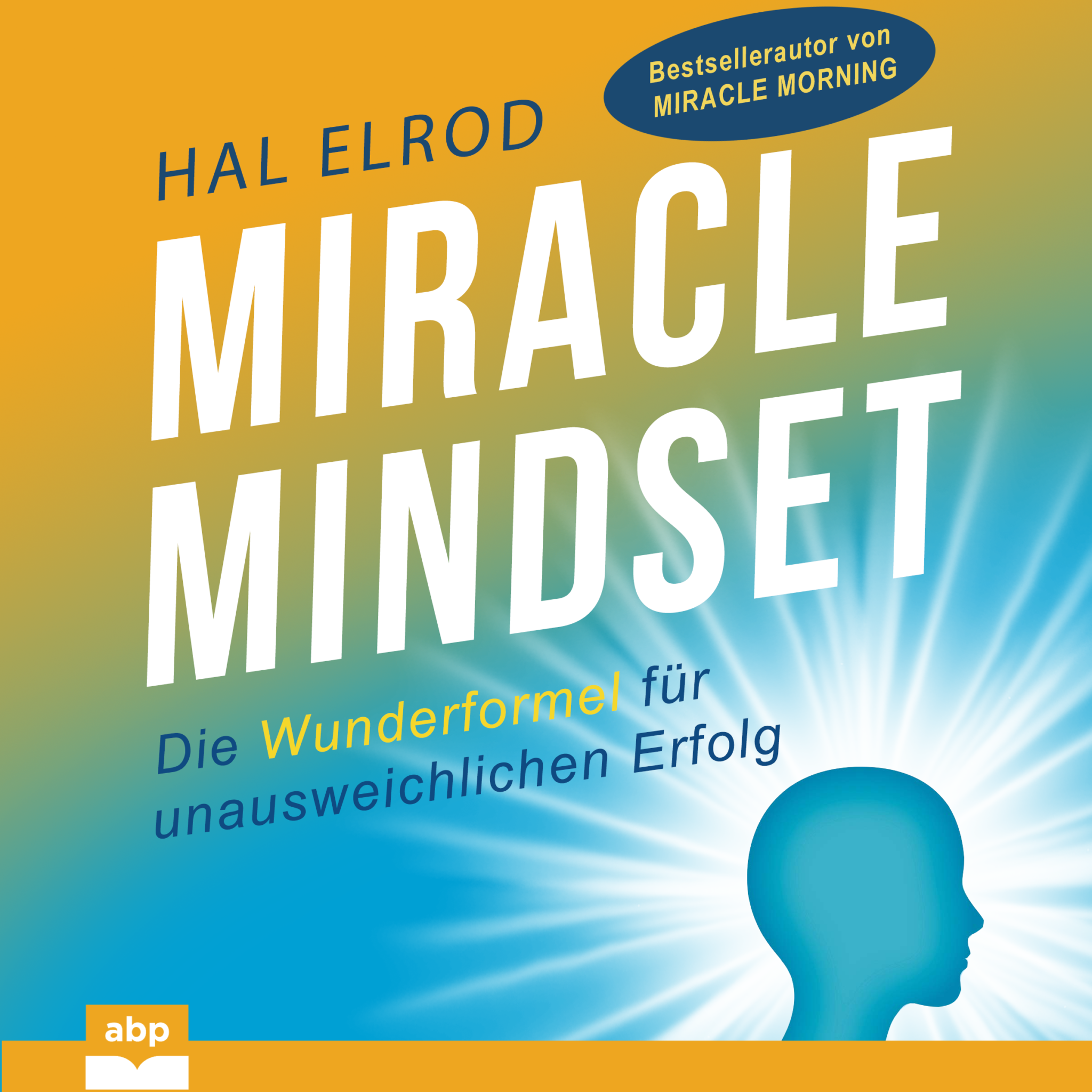 Miracle Mindset - Hörbuch